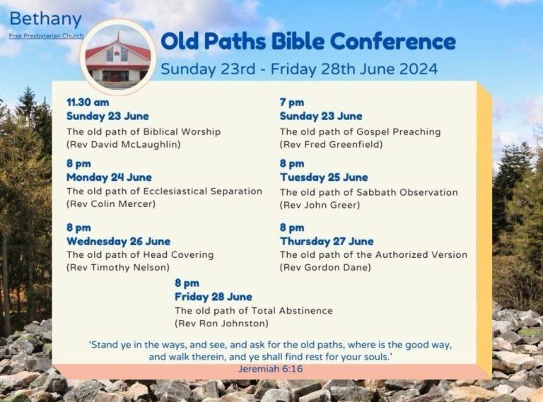 Old Paths Bible Conference 2024 – Carryduff Free Presbyterian Church